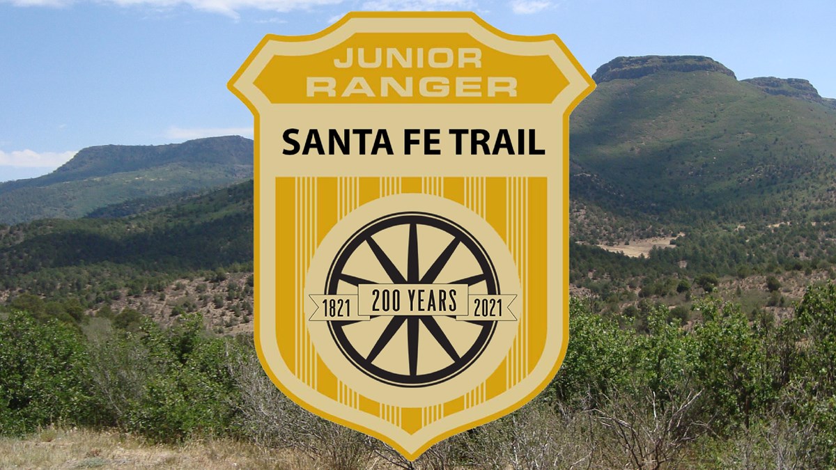 Become a Santa Fe Trail 200th Junior Ranger (U.S. National Park Service)