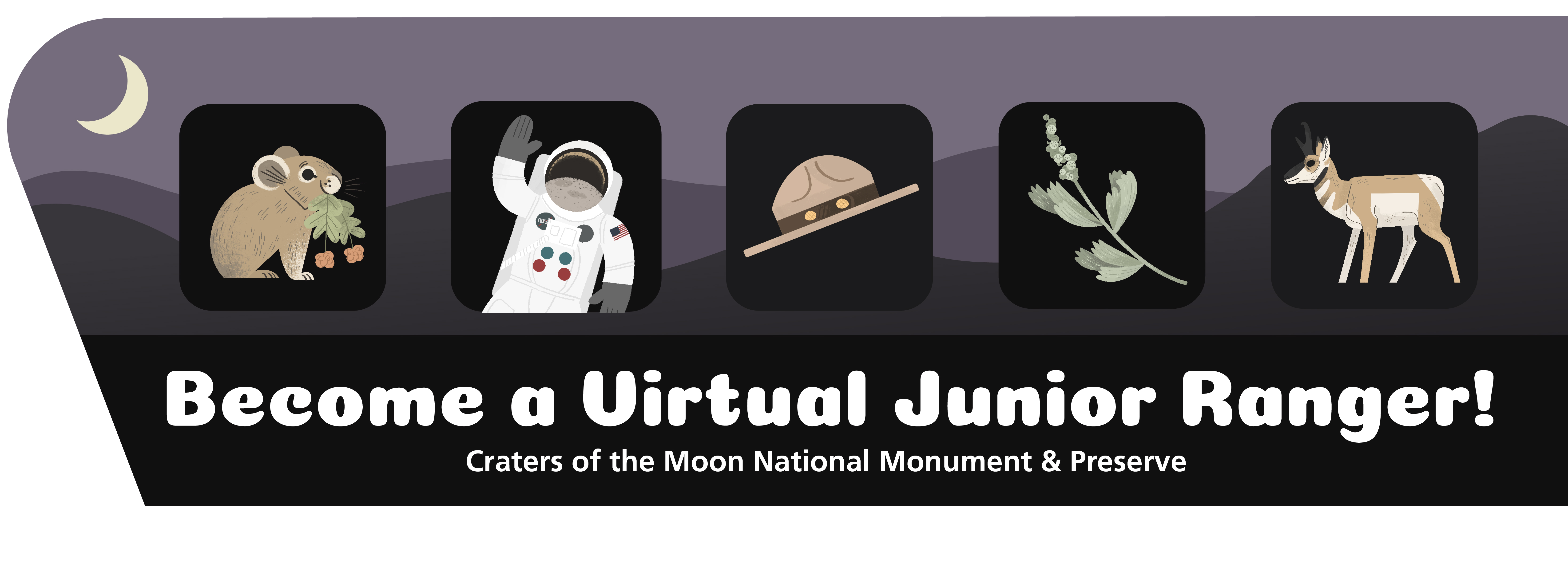 Become a Virtual Junior Ranger - Craters Of The Moon National Monument ...