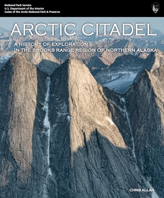History Publications - Gates Of The Arctic National Park & Preserve (U ...