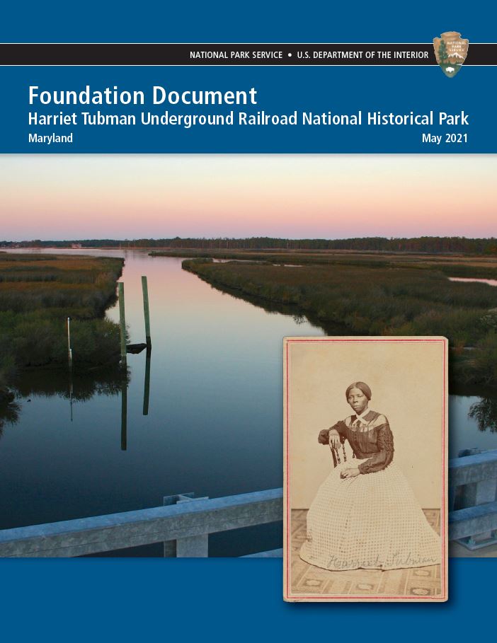 Foundation Document - Harriet Tubman Underground Railroad National ...