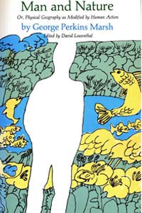 Man and Nature 150 Years of Environmental Conservation Legacy - Marsh ...