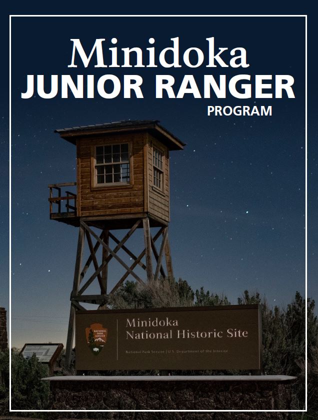 Be A Junior Ranger - Minidoka National Historic Site (U.S. National ...