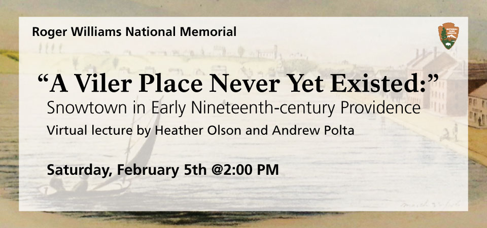 Snowtown Event - Roger Williams National Memorial (U.S. National Park ...